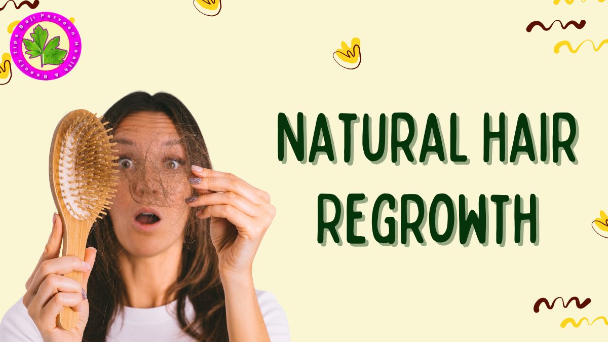 Natural Hair Regrowth With Home Ingredients
